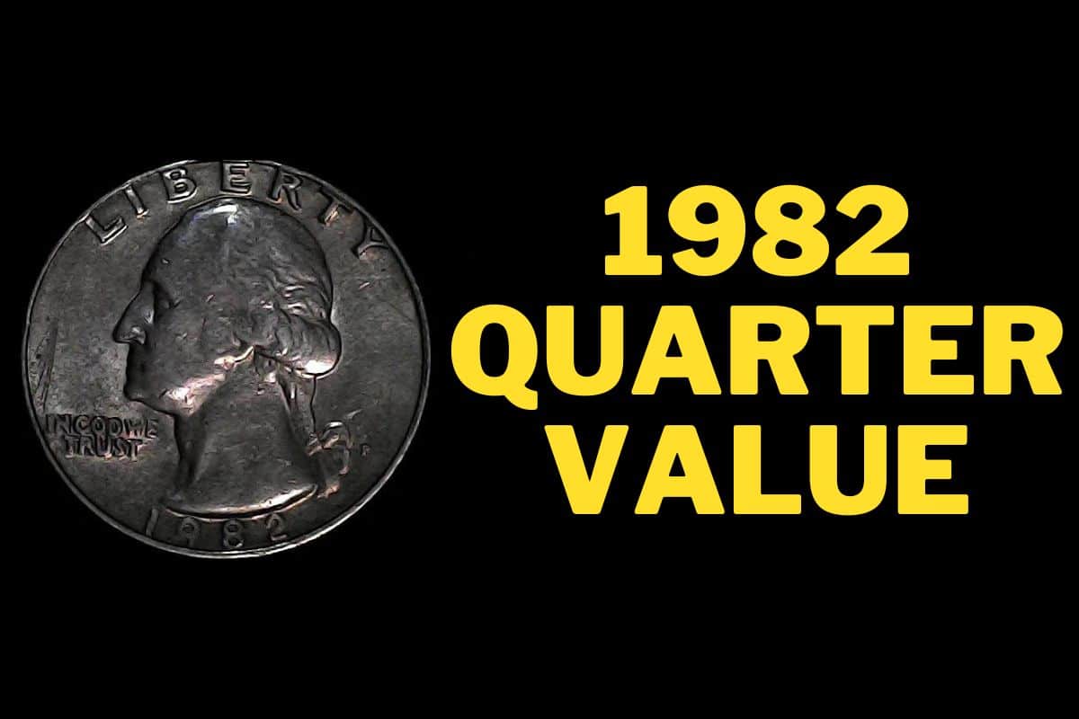 1982 Quarter Value (Prices of Different Conditions) - Future Art Fair